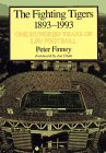 The Fighting Tigers, 1893-1993: One Hundred Years of LSU Football ...