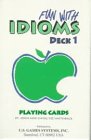 Fun With Idioms Deck 1: Playing Cards: U. S. Games Systems, Inc., John ...