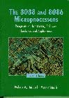 8088 and 8086 Microprocessors, The: Programming, Interfacing, Software, Hardware, & Applications ...
