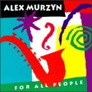 Alex Murzyn - For All People - Amazon.com Music