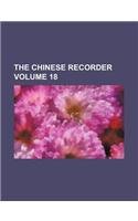 The Chinese Recorder Volume 18 : Amazon.in: Books