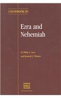 Handbook on Ezra And Nehemiah (UBS Handbook Series): Noss, Philip A ...