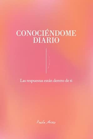 Amazon.com: Conociéndome Diario: Herramienta para el Autoconocimiento ...