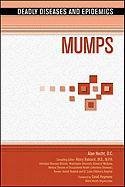 Amazon.com: Mumps (Deadly Diseases and Epidemics): 9781617530197: Hecht ...