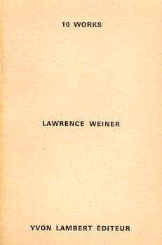 LAWRENCE WEINER: 10 WORKS: Lawrence (WEINER, LAWRENCE). Weiner: Amazon ...