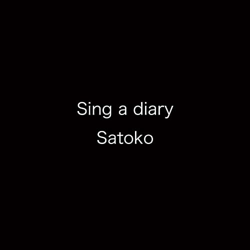 Sing a diary de Satoko no Amazon Music Unlimited