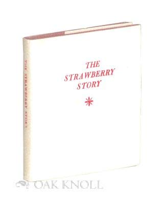 THE STRAWBERRY STORY. A CHEROKEE TALE: No Author: Amazon.com: Books