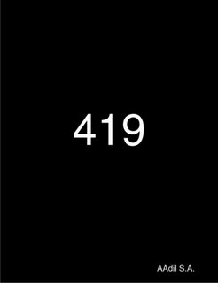 419: AAdil S.A.: 9780557038268: Amazon.com: Books