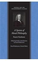A System of Moral Philosophy (Natural Law and Enlightenment Classics ...