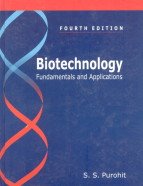 Biotechnology: Fundamentals and Applications (4th Edition): Purohit, S ...
