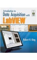Introduction to Data Acquisition with LabVIEW: King, Robert H.: 9780073385846: Amazon.com: Books
