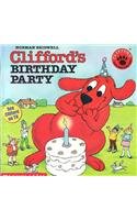 Clifford's Birthday Party (Clifford the Big Red Dog (Pb)): Bridwell ...