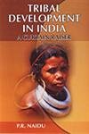 Tribal Development in India: A Curtain Raiser: unknown author ...