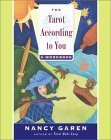 The Tarot According To You: A Workbook: Garen, Nancy: 9780684850443 ...