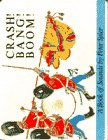 Buy CRASH, BANG, BOOM Book Online at Low Prices in India | CRASH, BANG ...
