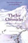 The Ice Chronicles: The Quest to Understand Global Climate Change ...