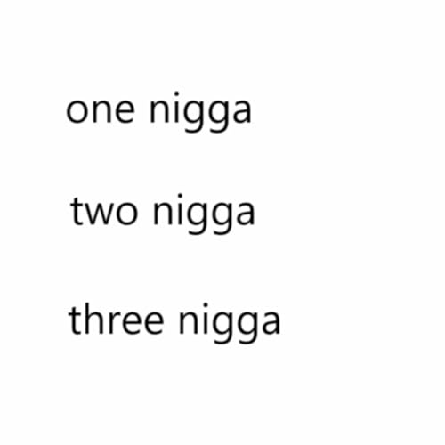 One Nigga Two Nigga Three Nigga by Dewayne Nutbuster on Prime Music