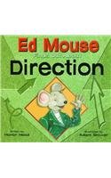 Ed Mouse Finds Out About Direction: Head, Honor, Stower, Adam ...