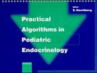 Practical Algorithms in Pediatric Endocrinology: Ze'ev Hochberg, Ze'va Hochberg: 9783805566933 ...