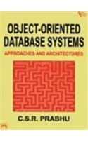 Object Oriented Database Systems: Approaches and Architectures : Prabhu, C. S. R.: Amazon.in: Books