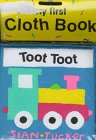 Toot Toot (Sian Tucker Cloth Books): Tucker, Sian, Tucker, Sian ...
