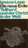 Die neue Erde : Lepp, Ignace: Amazon.de: Bücher