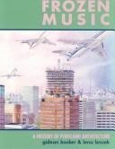 Frozen Music: A History of Portland Architecture: Bosker, Gideon ...