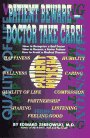 Patient Beware-Doctor Take Care!: Zebrowski M.D., Edward: 9780964009615 ...