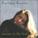 Kessler, Barbara - Stranger to This Land - Amazon.com Music