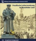 Amazon.com: Preußische Lutherverehrung im Mansfelder Land ...