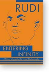 Entering Infinity: Rudi (Swami Rudrananda), Swami Chetanananda ...