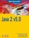 JAVA 2 V5.0-MANUEL IMPRESCINDIBLE-ANAYA (MANUALES IMPRESCINDIBLES) : AA.VV.: Amazon.es: Libros