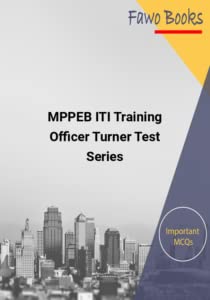 MPPEB ITI Training Officer Turner Test Series [Paperback] Fawo : Fawo ...