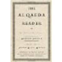 The Al Qaeda Reader: The Essential Texts of Osama Bin Laden's Terrorist ...