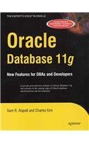 Oracle Database 11g: New Features for DBAs and Developers : Alapati: Amazon.in: Books