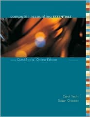 Computer Accounting Essentials Using QuickBooks 3th (third) edition Text Only: Carol Yacht ...