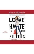 Love Hate & Other Filters: Smira Ahmed, Soneela Nankani: 9781501980749 ...