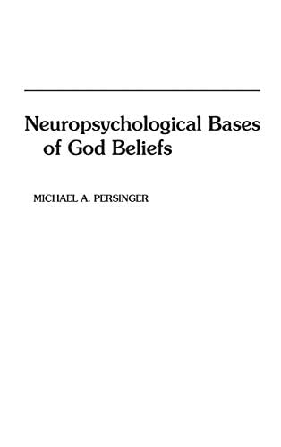 Amazon.com: Neuropsychological Bases of God Beliefs eBook : Persinger ...