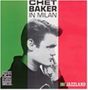 Baker, Chet - Chet Baker in Milan [Vinyl] - Amazon.com Music