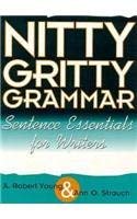 Nitty Gritty Grammar Student's Book: Sentence Essentials for Writers ...