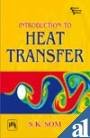 Introduction to Heat Transfer: 9788120330603: Amazon.com: Books