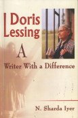 Doris Lessing: A Writer with a Difference: Amazon.co.uk: Iyer, N ...