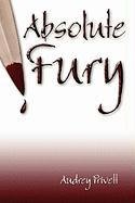 Amazon.com: Absolute Fury: 9781413703108: Privett, Audrey: Books