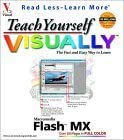Teach Yourself VISUALLY Macromedia Flash MX: Maran, Ruth, maranGraphics ...