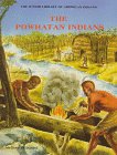 The Powhatan Indians (Junior Library of American Indians): McDaniel ...