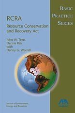 Rcra: Resource Conservation and Recovery Act (Basic Practice Series ...