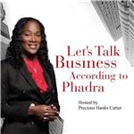 Amazon.com: Let’s Talk Business According to Phadra : Phadra Hanks and ...
