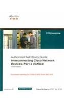 Interconnecting Cisco Network Devices, Part 2 (ICND2): (CCNA Exam 640-802 and ICND exam 640-816 ...