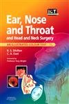 Ear, Nose and Throat and Head and Neck Surgery: An Illustrated Colour ...
