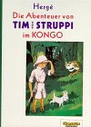 Die Abenteuer von Tim und Struppi, Im Kongo (Carlsen Studio - Hergé ...